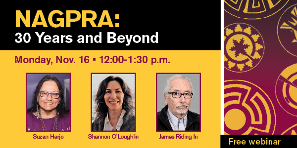 ASU Law: NAGPRA Panel on Nov. 16 – Turtle Talk